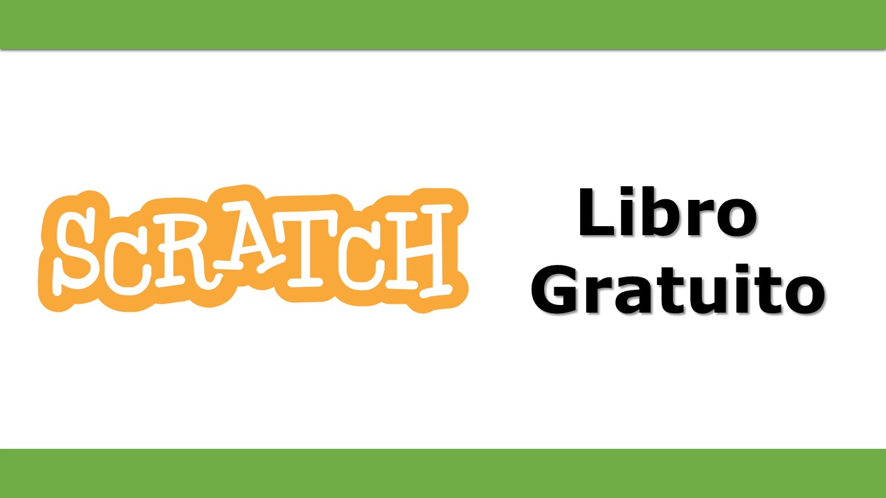Libro Gratis – Aprenda a Codificar con Scratch