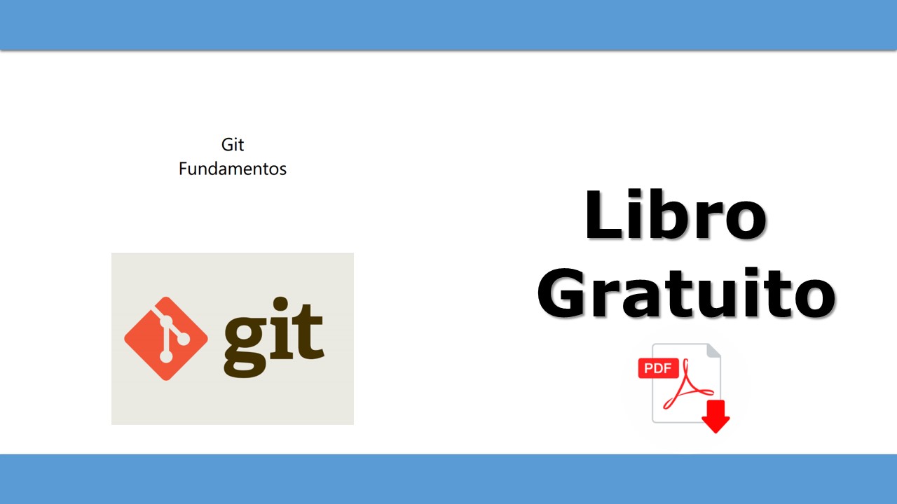 Git Fundamentos – Libro Gratis