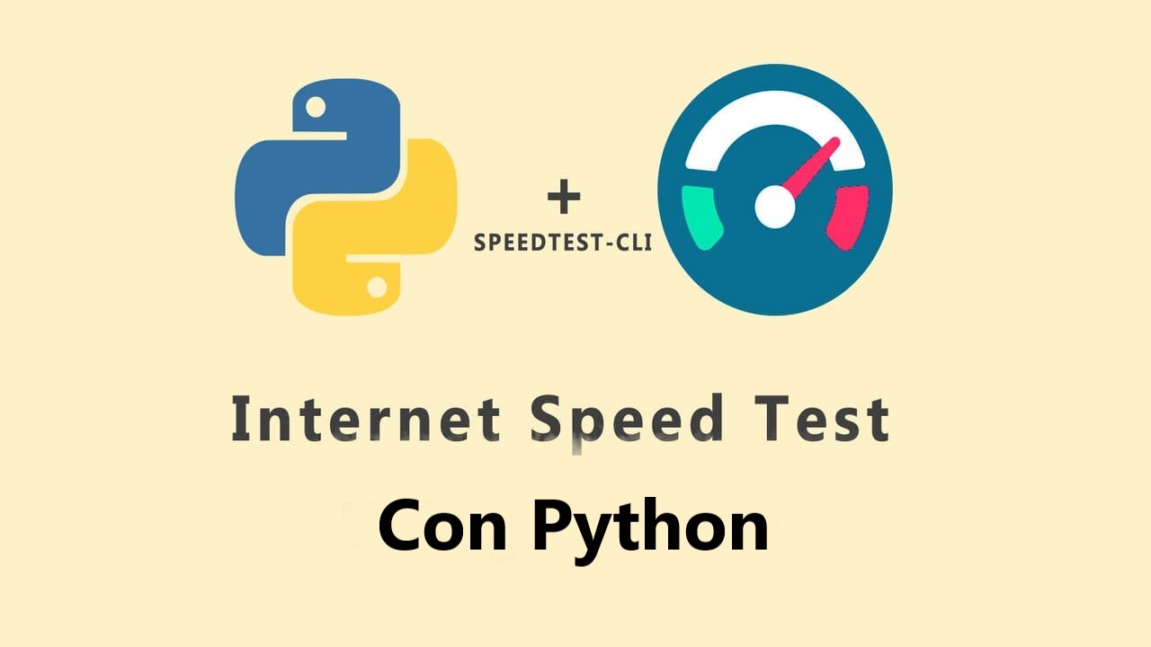Tutorial: Medir la velocidad de internet con Python