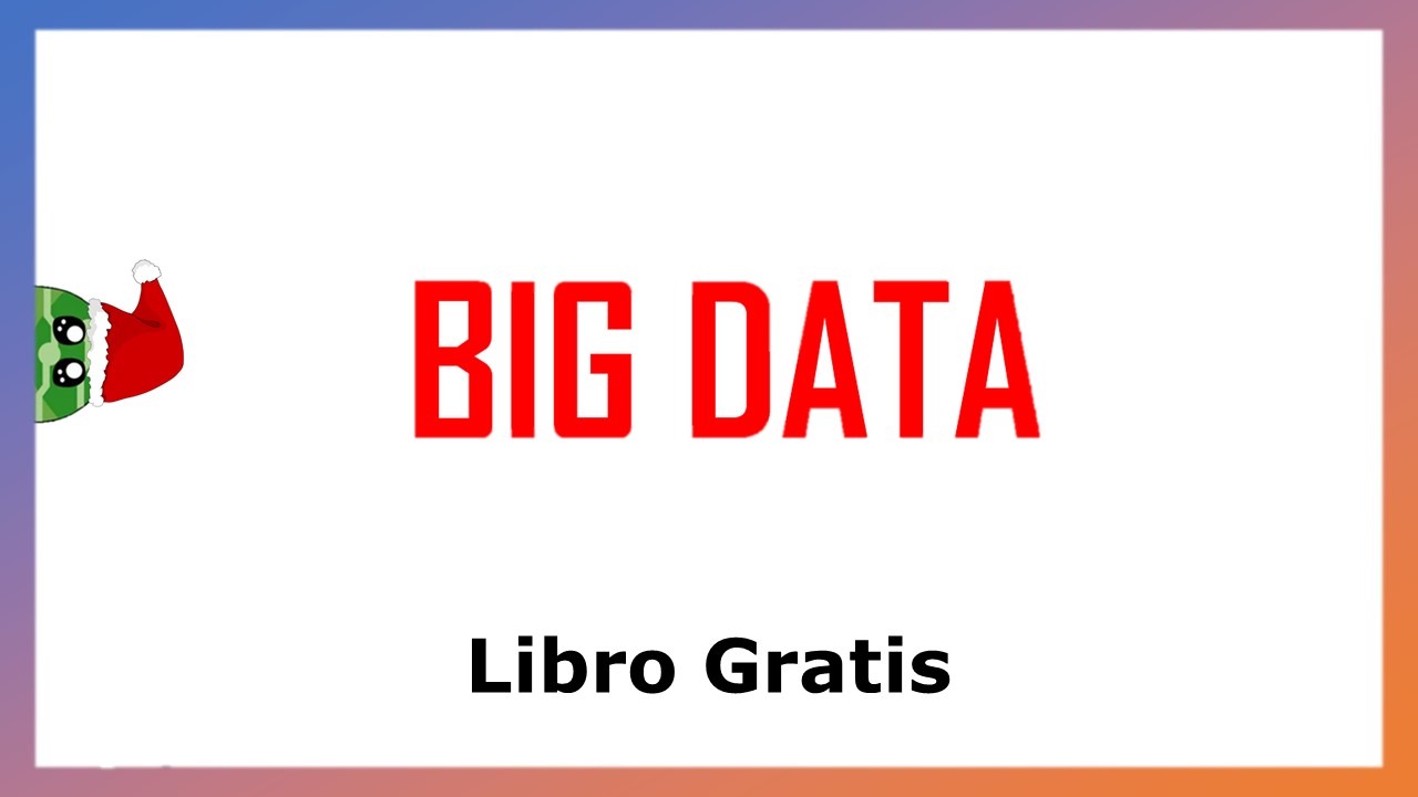 La Agenda del Big Data – Libro Gratis