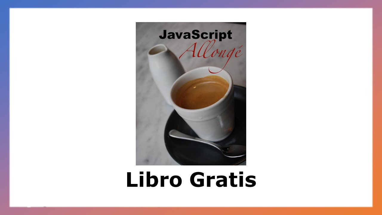 Libro Gratis de JavaScript Allongé (Extendido)