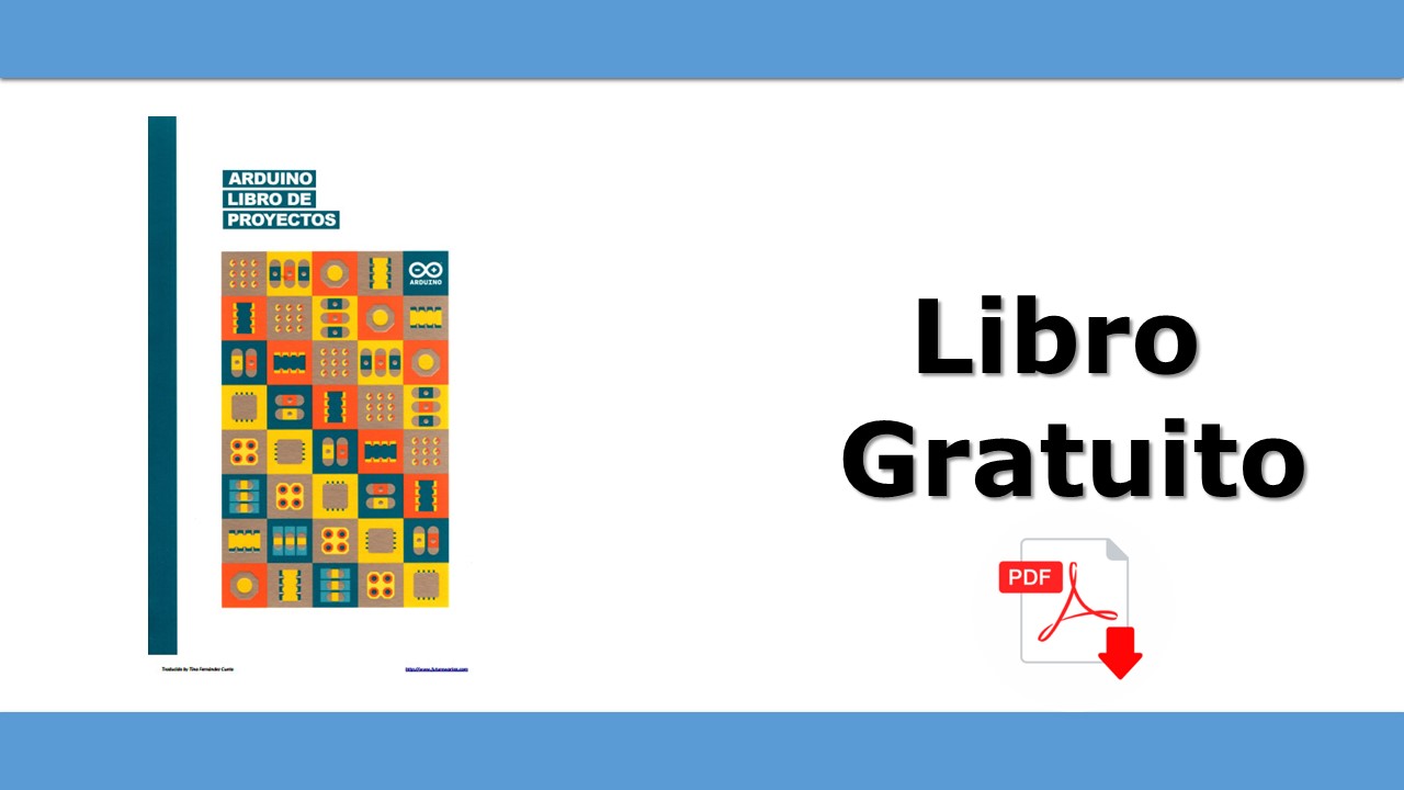 Libro Gratis de Proyectos de Arduino