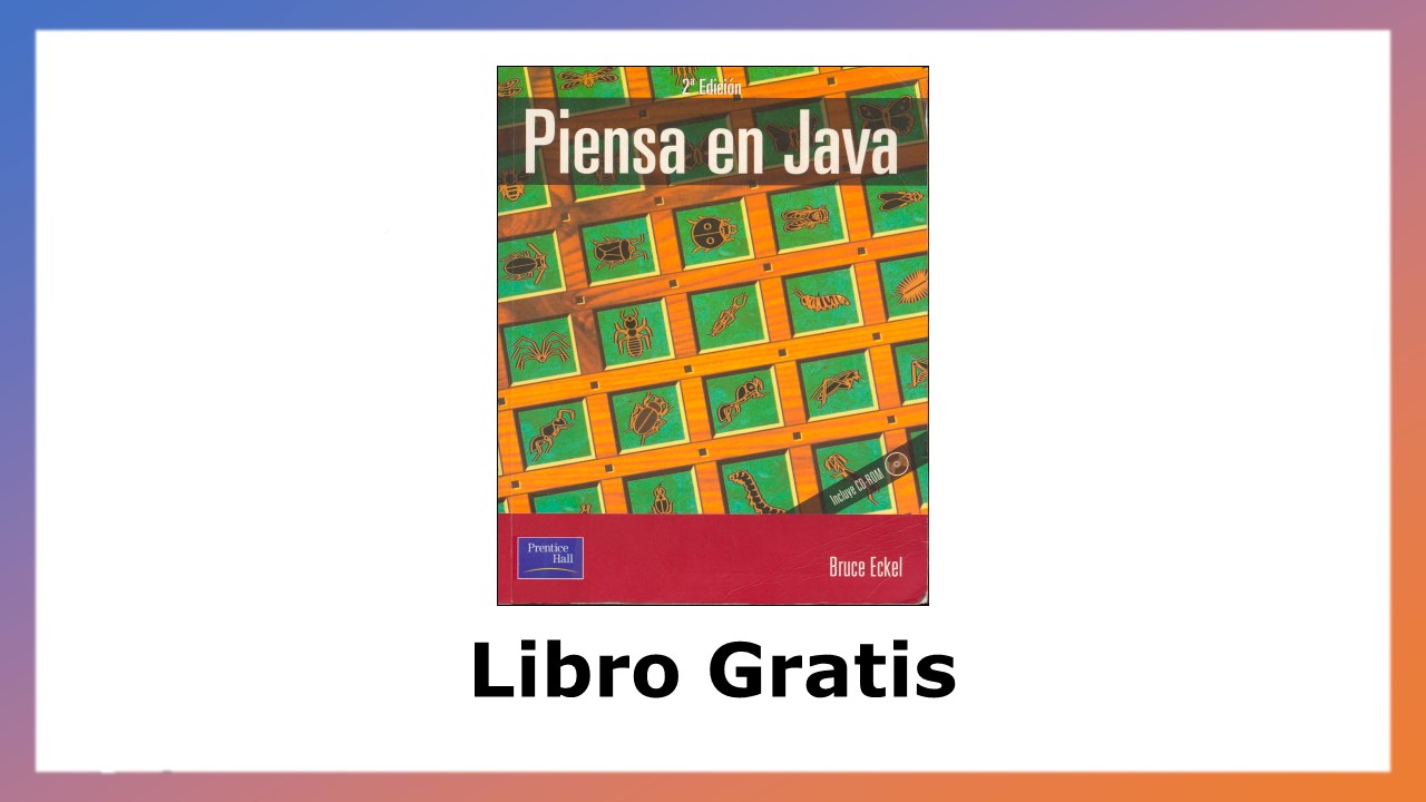 Libro Gratis - Piensa en Java