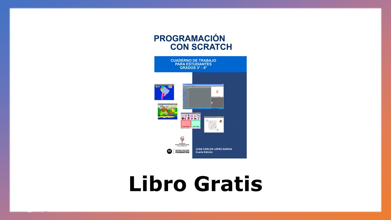 Libro Gratis de Programación con Scratch