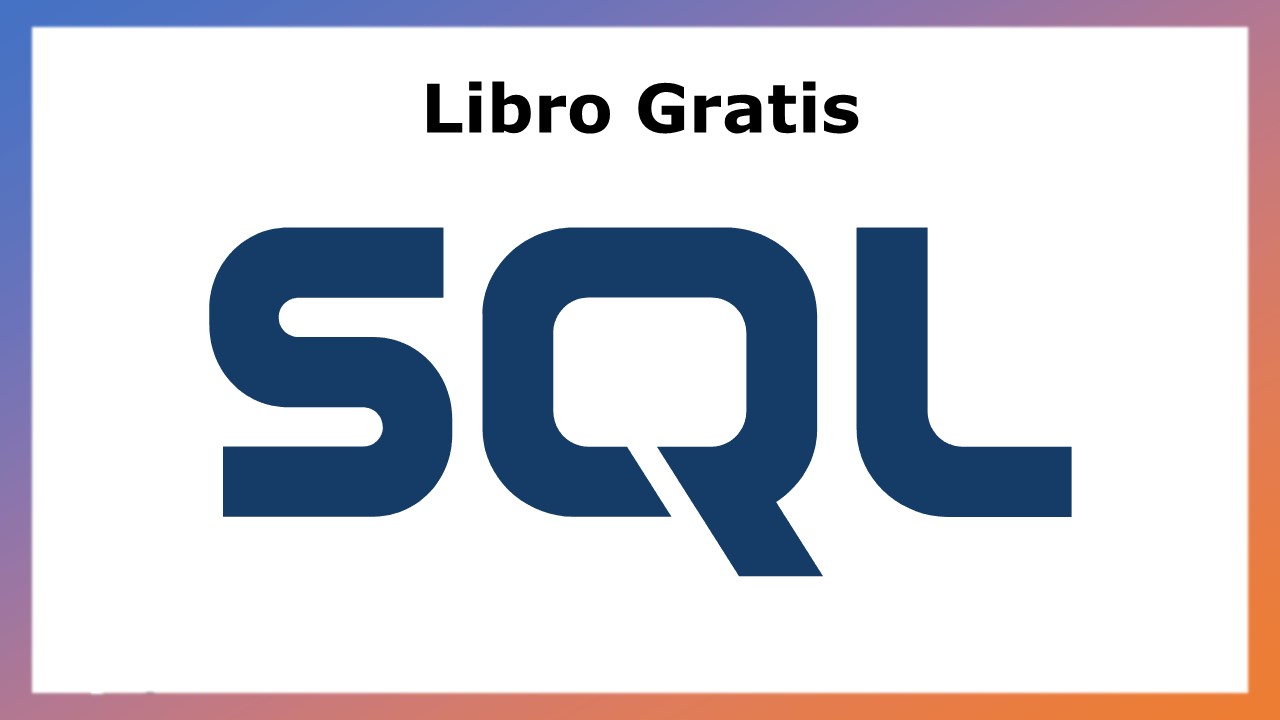 Introducción a SQL – Libro Gratis
