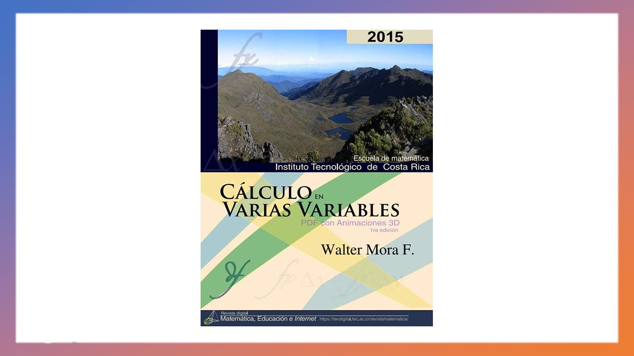 Cálculo en Varias Variables. Ed. 2015 – Libro Gratis