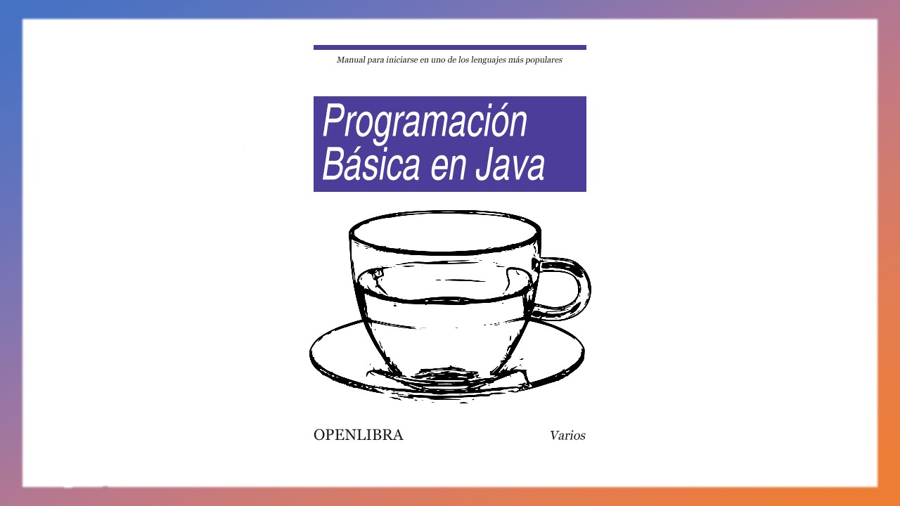 Programación Básica en Java – Libro Gratis