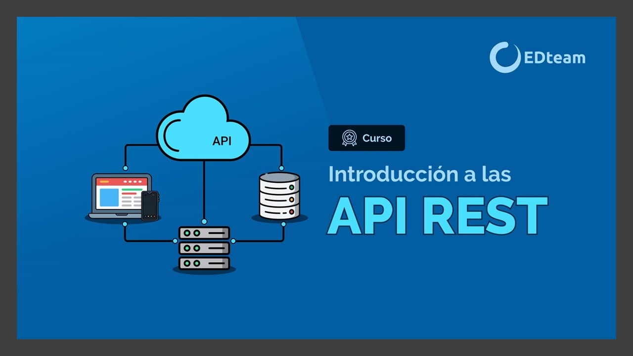 Curso Gratis de Introducción a API REST Por Tiempo Limitado