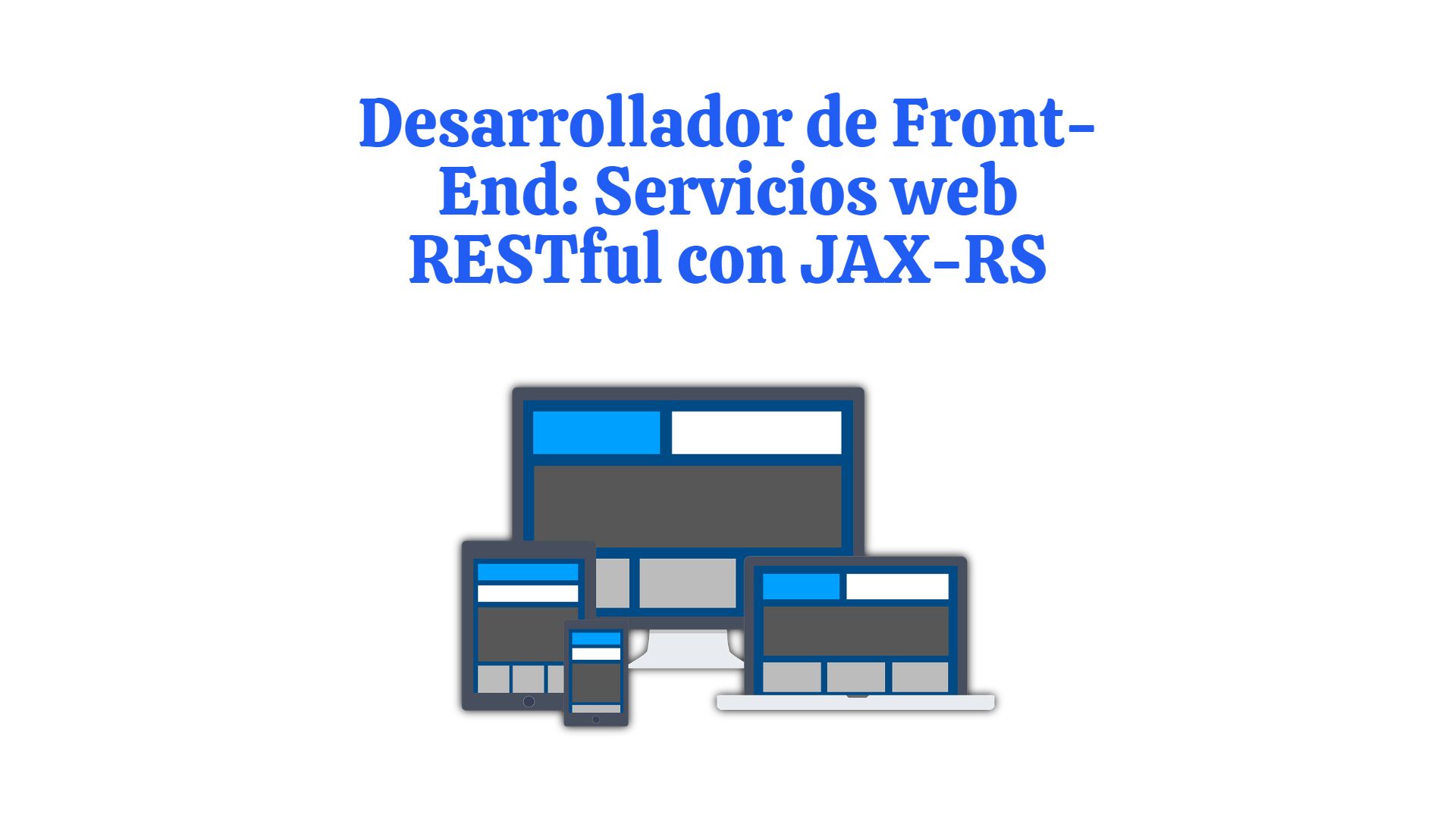 Curso Gratis de Desarrollador de Front-End: Servicios web RESTful con ...
