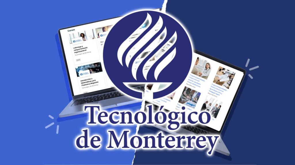 Free courses from Tec de Monterrey: What they are and how to access them