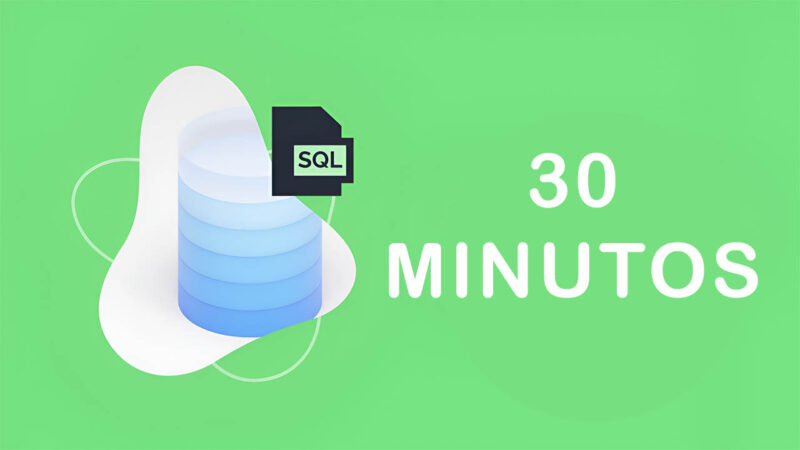 Aprende SQL desde cero en solo 30 minutos: Este curso te enseña gratis ...