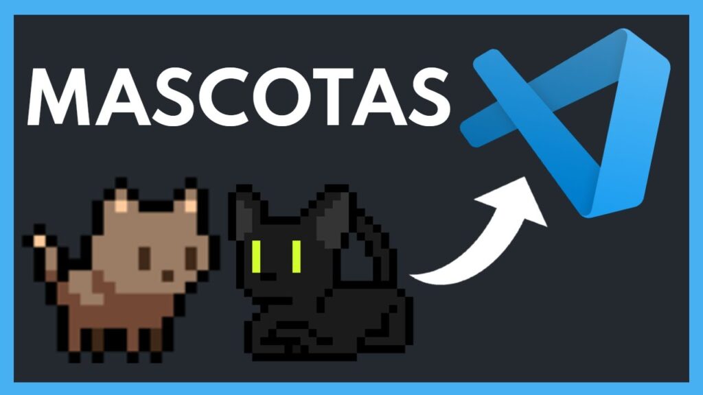 Domestica tu Visual Studio Code: Cómo tener mascotas en tu editor de ...