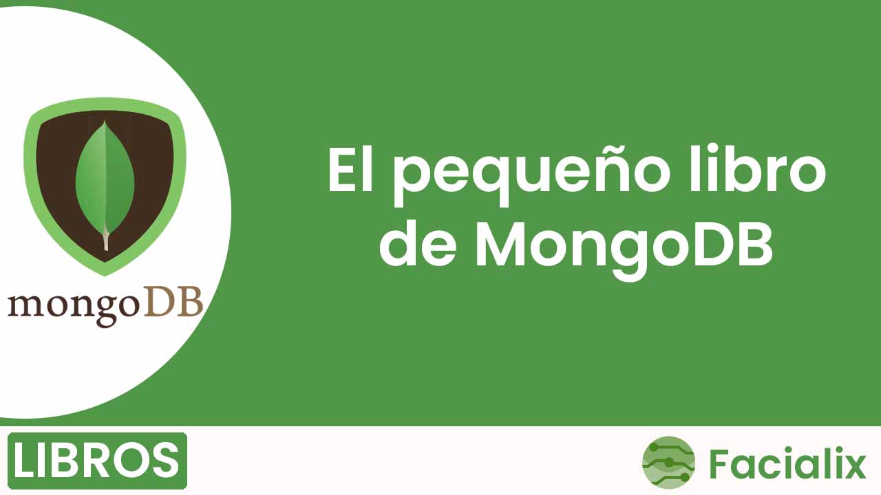 El pequeño libro de MongoDB - Facialix