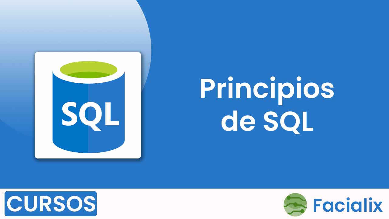 Principios de SQL - Facialix