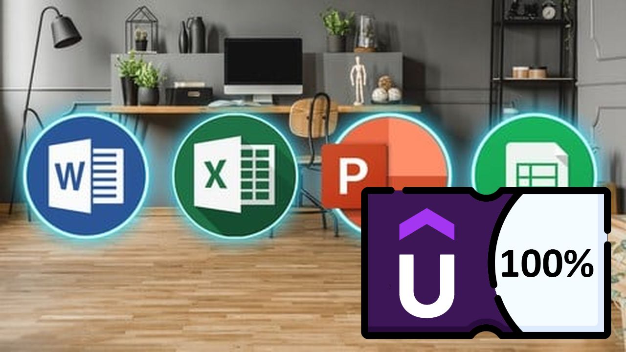 Cupón Udemy: Microsoft Office (Word, Excel, PowerPoint, Google Sheets ...