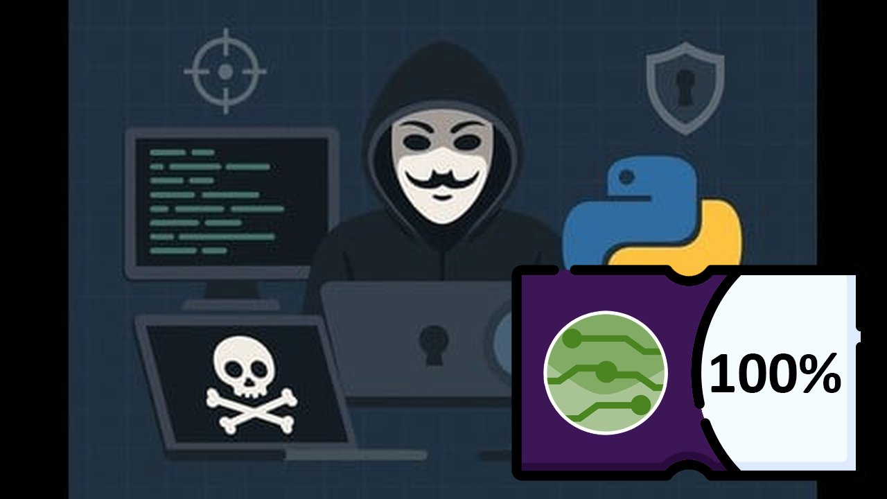 Cupón Udemy: Pruebas de penetración de hacking ético en Python para hackers - Facialix